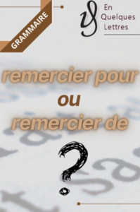 Remercier de ou remercier pour